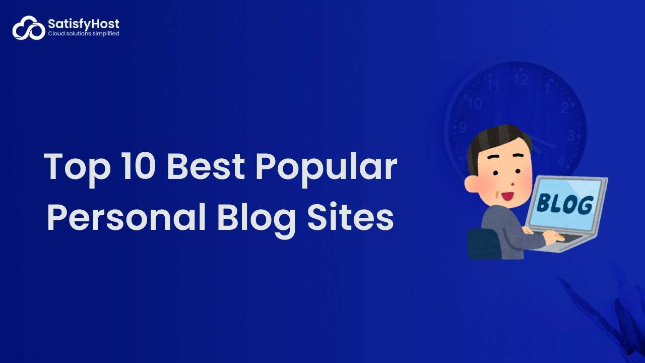 Top 10 Best Popular Personal Blog Sites in 2026